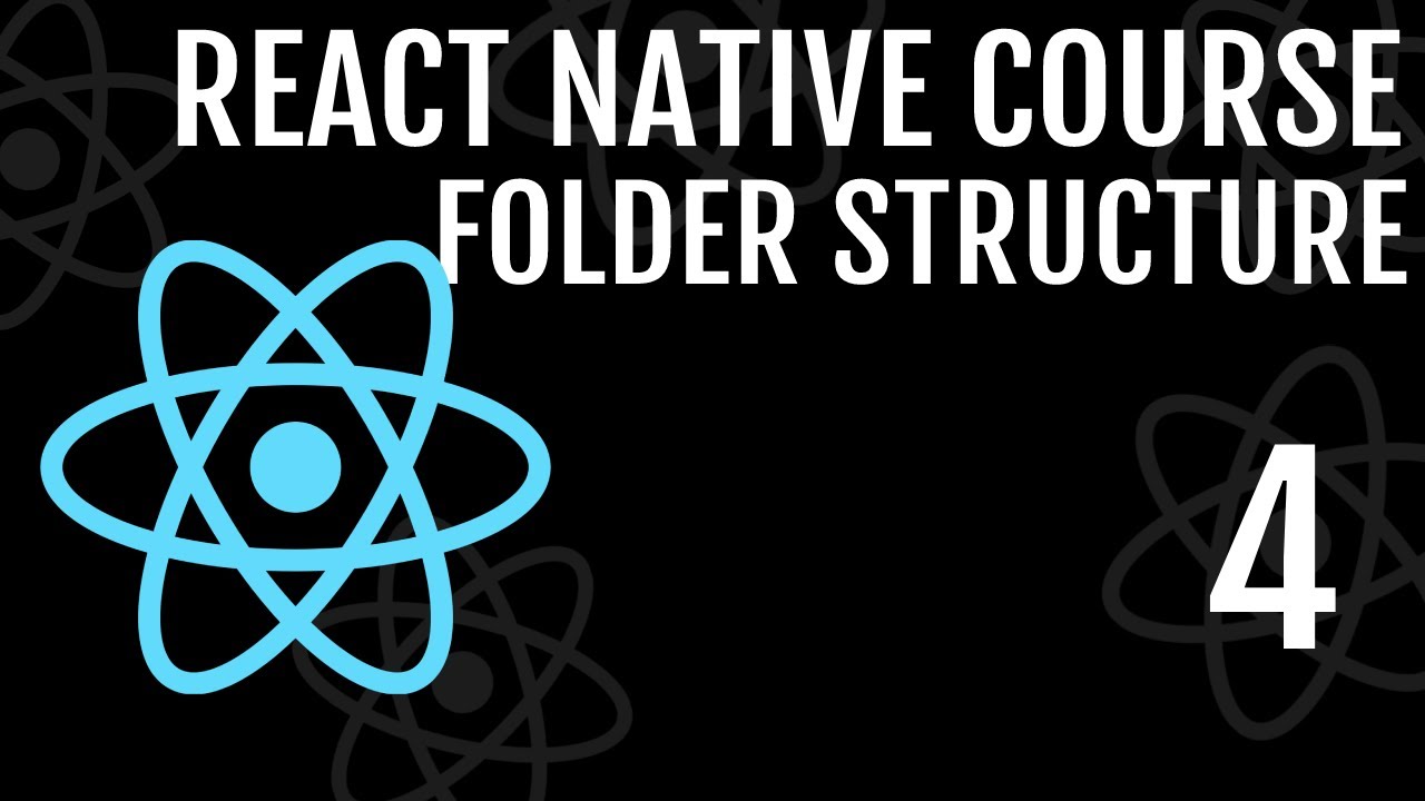 Folder Structure | React Native Course #4