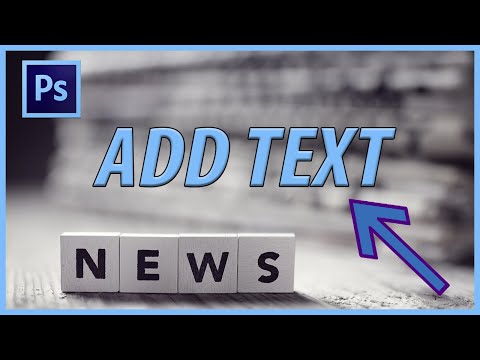 How to Add Text in Adobe Photoshop CC (2022)