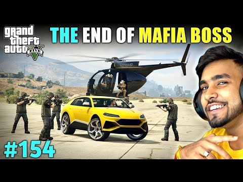 THE END OF MAFIA BOSS | GTA 5 GAMEPLAY #154