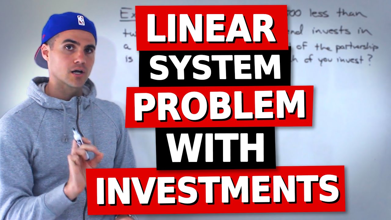 Linear System Problem with Investments