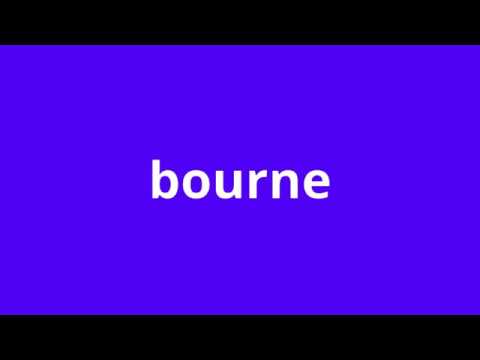what is the meaning of bourne.