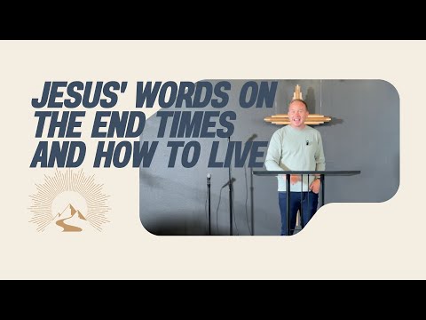 Jesus' Words on the End Times and How to Live | Mark 13 | The Way of Jesus Series