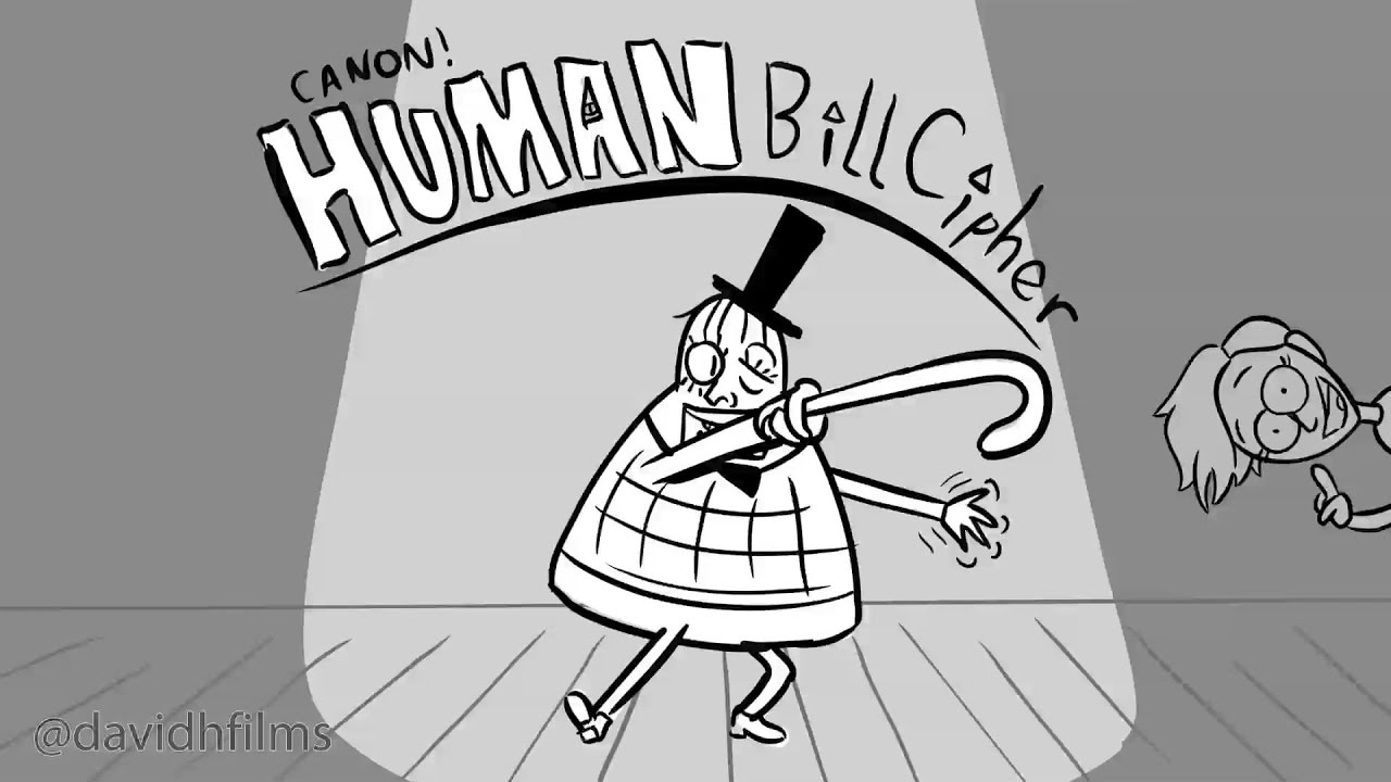 (Canon) HUMAN BILL CIPHER Storyboards/Animatic