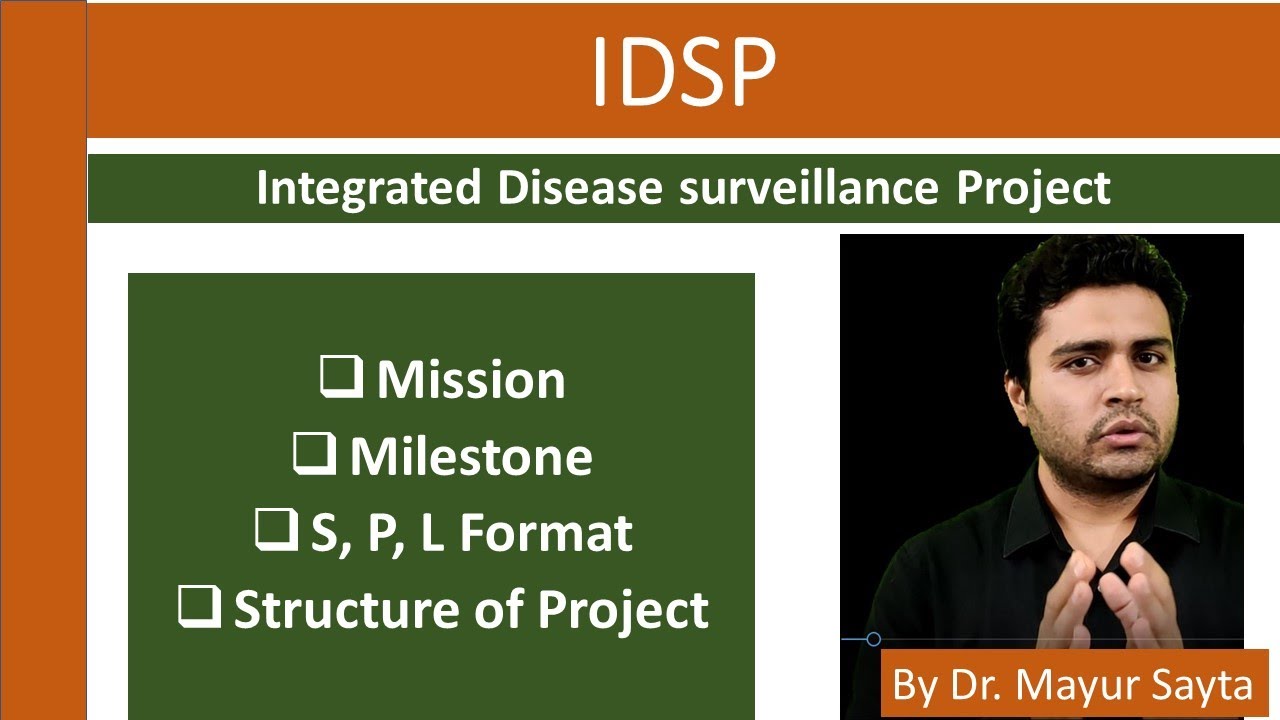 Integrated Disease surveillance Project [ IDSP ]