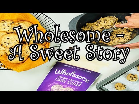 WHOLESOME – A SWEET STORY