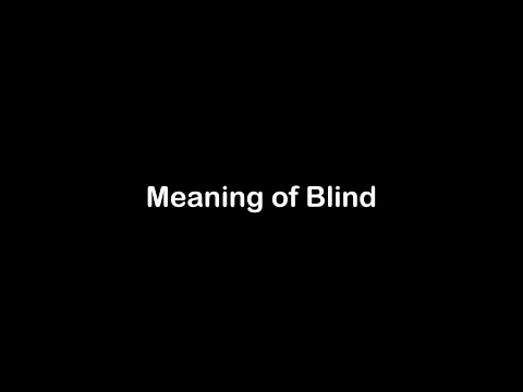 What is the Meaning of Blind | Blind Meaning with Example