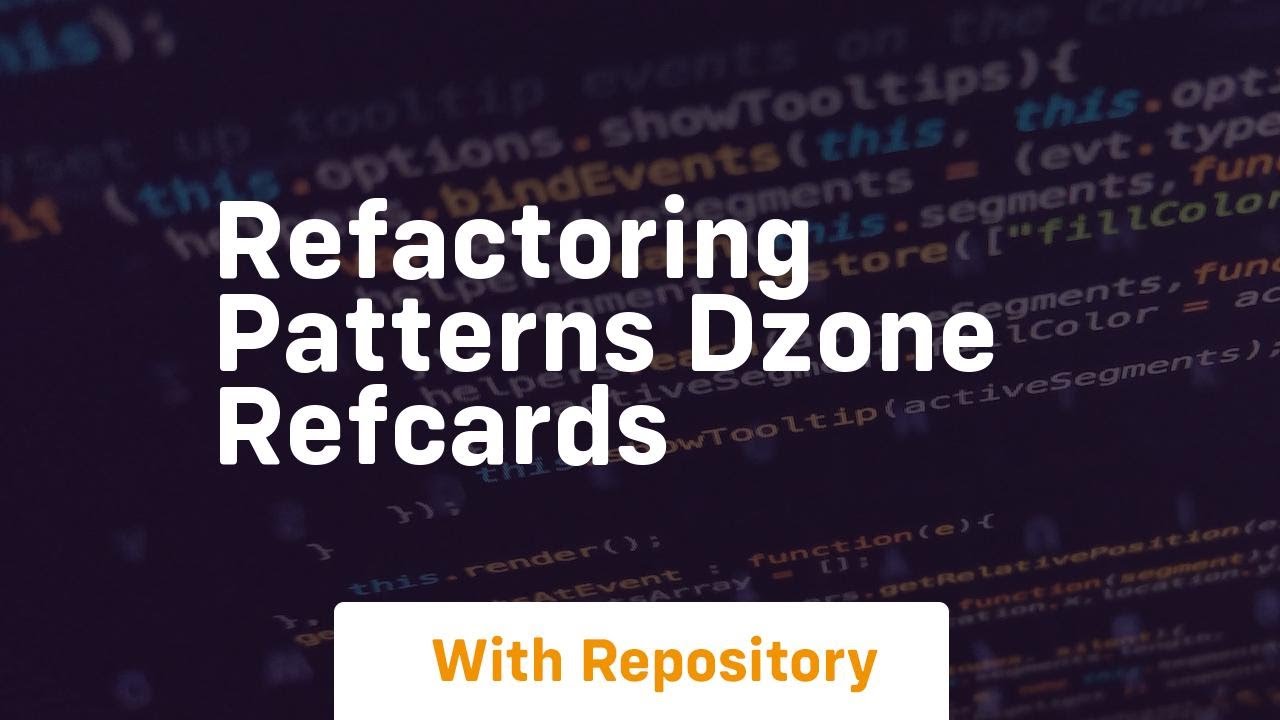 Refactoring Patterns DZone Refcards