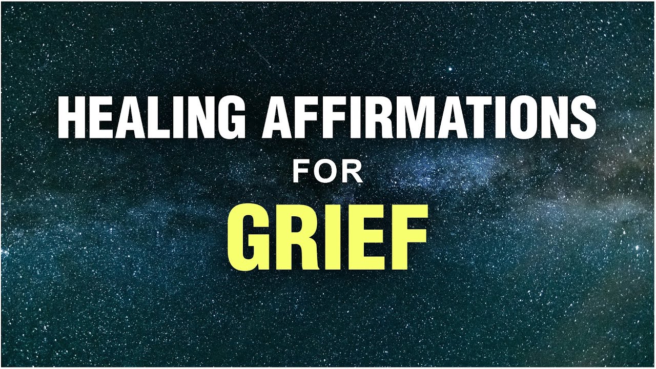 Affirmations To Overcome Grief | Heal Your Sorrows | Reprogram Your Mind | Manifest