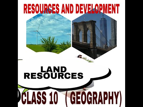 Resources and Development | Geography | Land Resource | Land Degradation and Conservation Measures