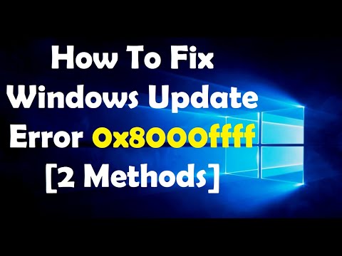 How To Fix Windows Update Error 0x8000ffff [2 Methods]