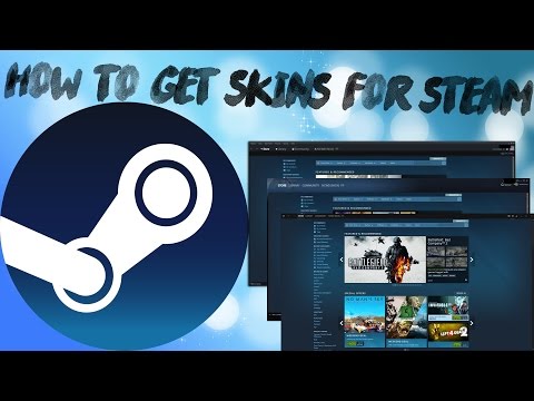 Steam Community :: Video :: How to get steam skins 2017