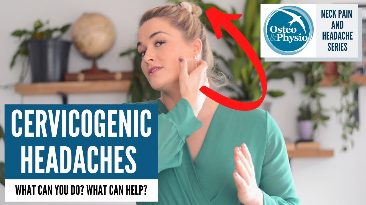 What can help a Cervicogenic headache?