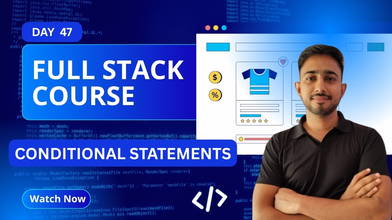 Day 47 Conditional Statements in JavaScript  | if else  | Get HTML with JS