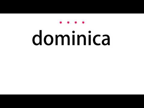 How to pronounce dominica - Vocab Today