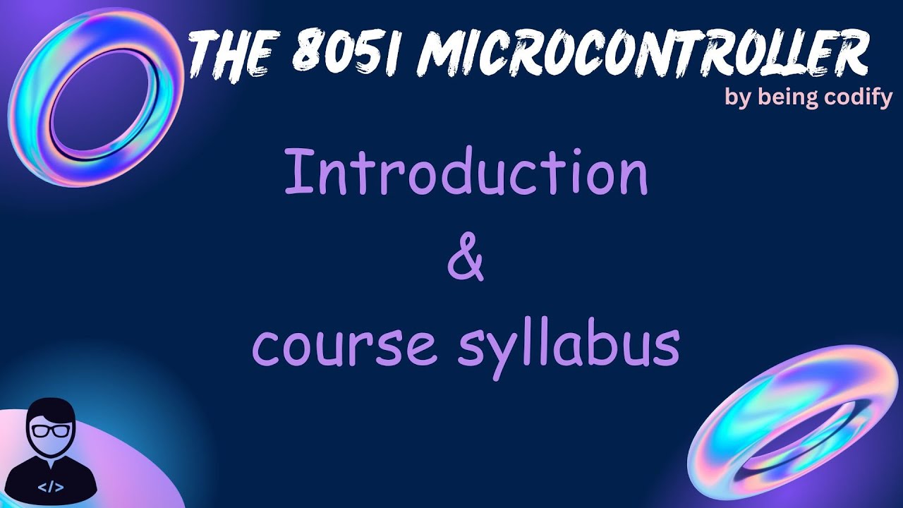 Getting Started with 8051 Microcontroller Programming: Syllabus Walkthrough