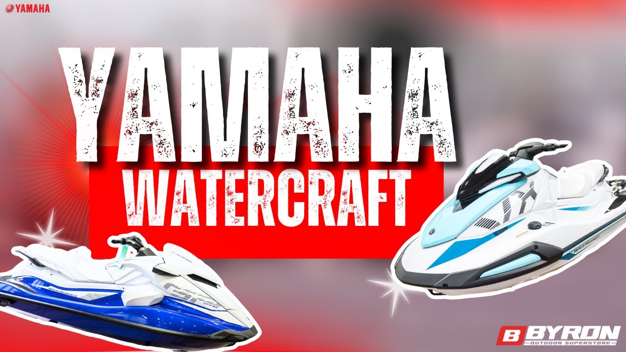 Choosing Your Yamaha WaveRunner: A Complete Guide!