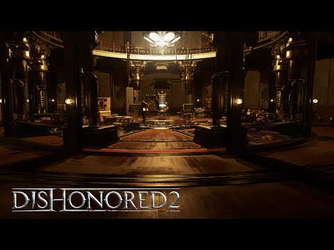 Dishonored 2 –Clockwork Mansion Gameplay Trailer (Low Chaos)