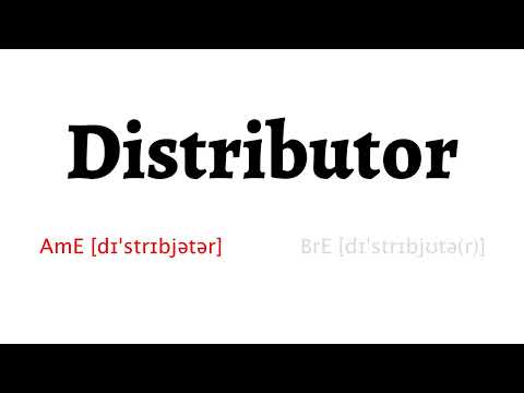 How to Pronounce distributor in American English and British English