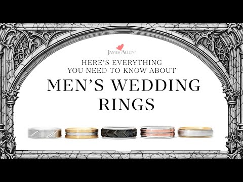 All About Men's Wedding Rings | Presented by JamesAllen.com