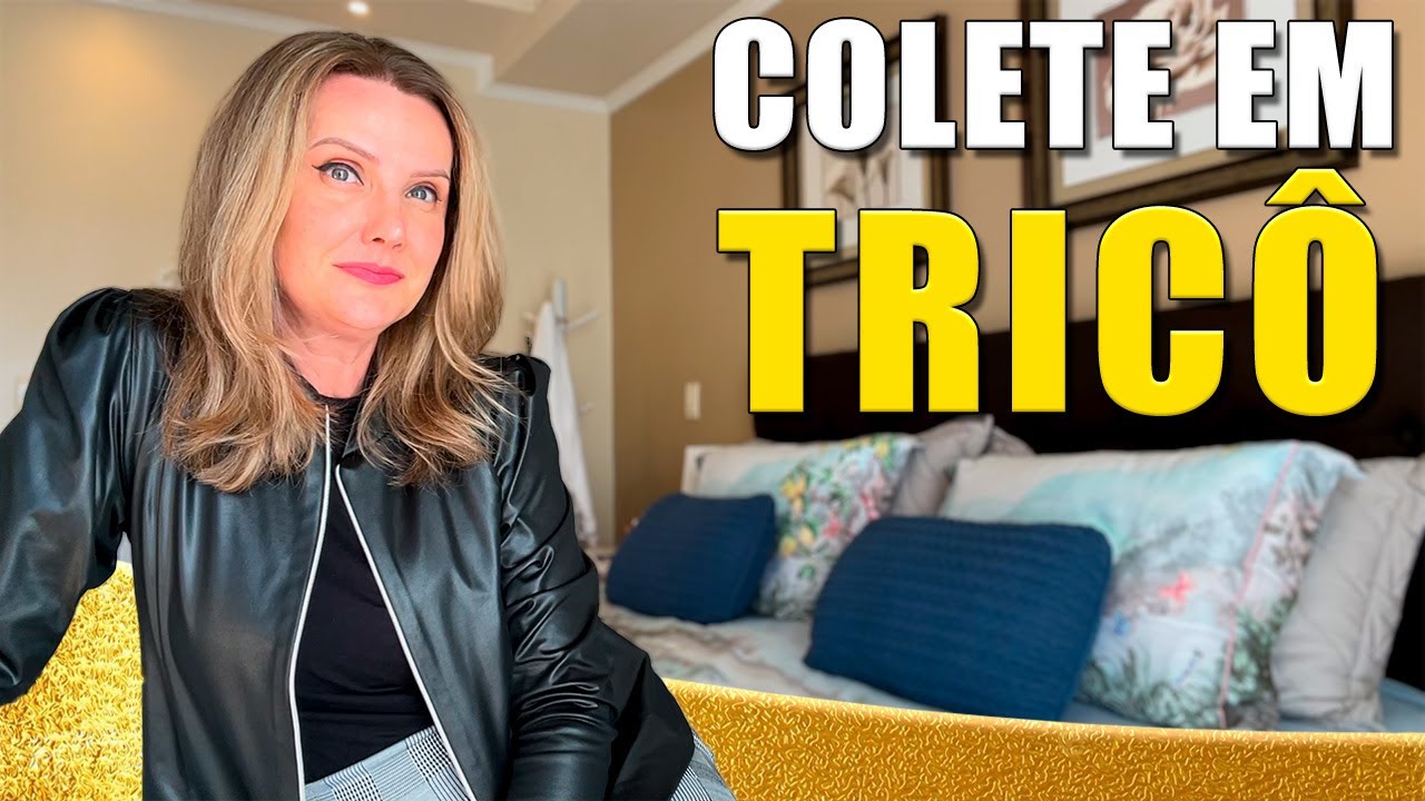 COLETE EM TRICÔ | Moda