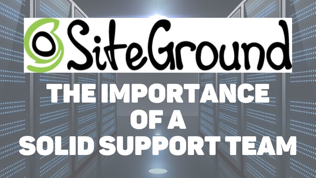 SiteGround Web Hosting Support - The Best in the Business?