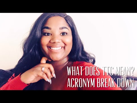 WHAT DOES TTC MEAN ? | ACRONYM BREAK DOWN