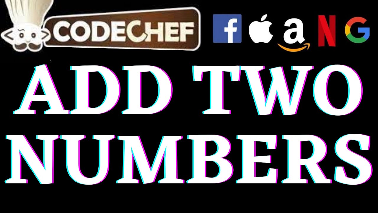 Add Two Numbers | CodeChef Beginners Problems | Python