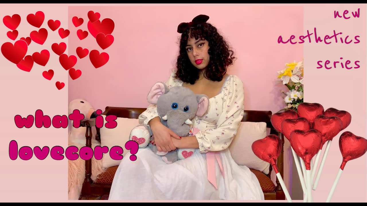 what is lovecore? - a valentine's day special