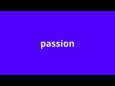 what is the meaning of passion.