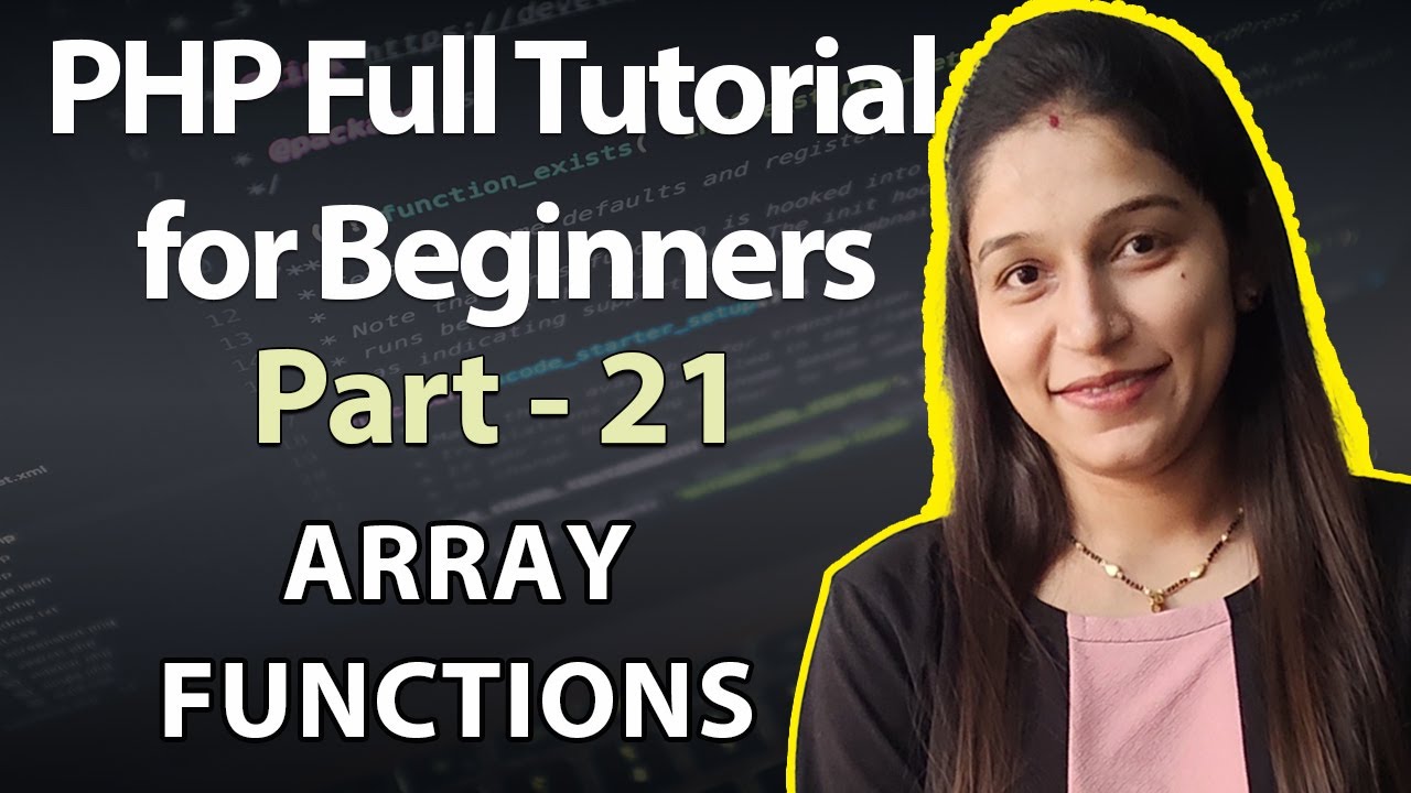 Array Functions in PHP | PHP Tutorial for beginners to Advance Level