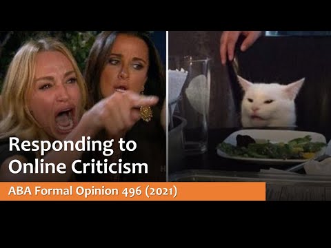 Lawyers Responding to Online Criticism (Ethically) - ABA Formal Opinion 496