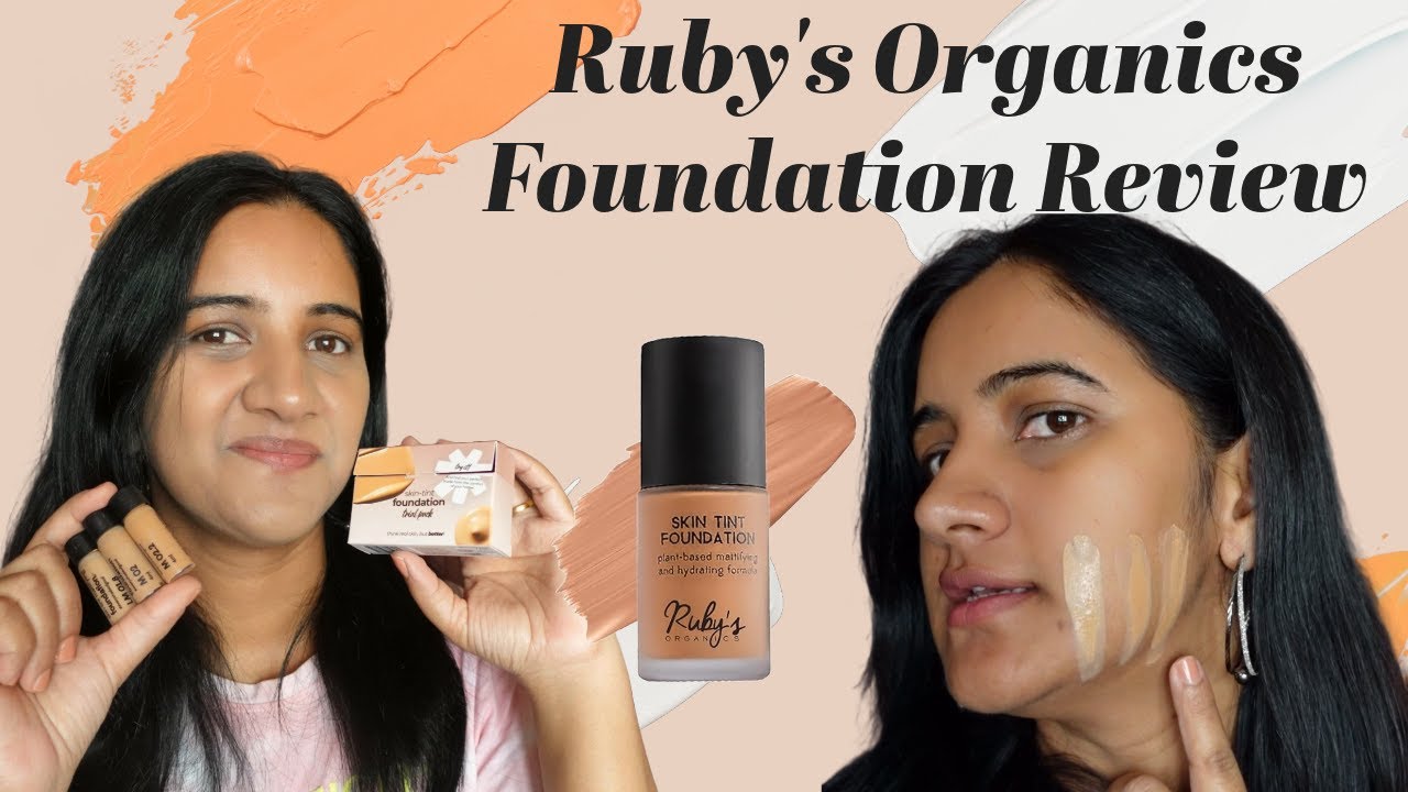 Ruby's Organics Skin Tint Foundation Review - Is it good to invest?