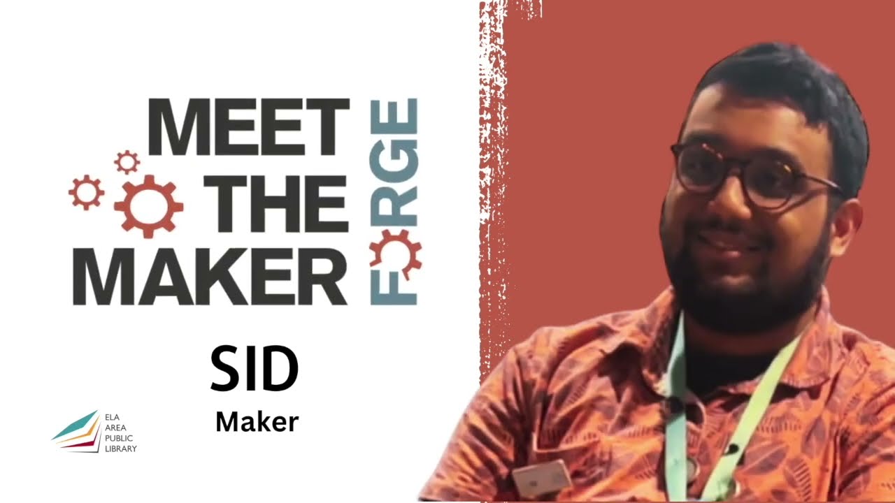 Meet the Maker - Sid