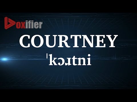 English Pronunciation of Courtney - Voxifier.com