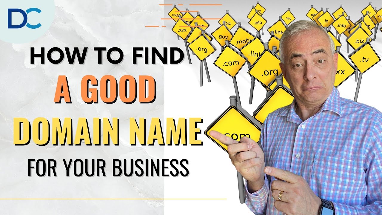 How To Find A Good Domain Name For Your Business - Don Crowther