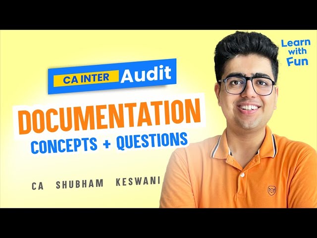 Understanding Audit Documentation: Key Concepts and Importance for CA ...