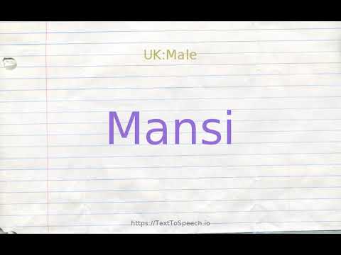 How to pronounce mansi