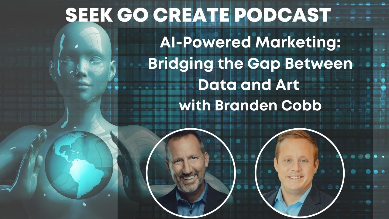 AI-Powered Marketing: Bridging the Gap Between Data and Art with Branden Cobb
