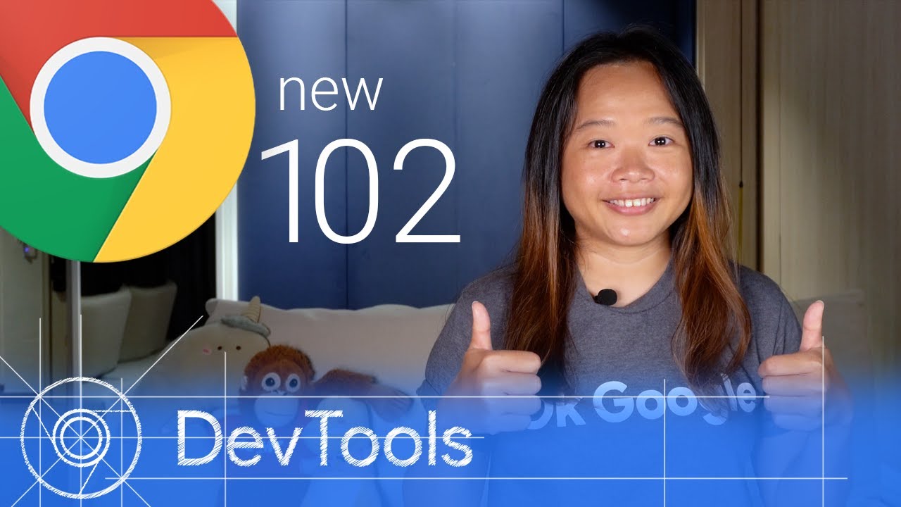 Chrome 102 - What’s New in DevTools