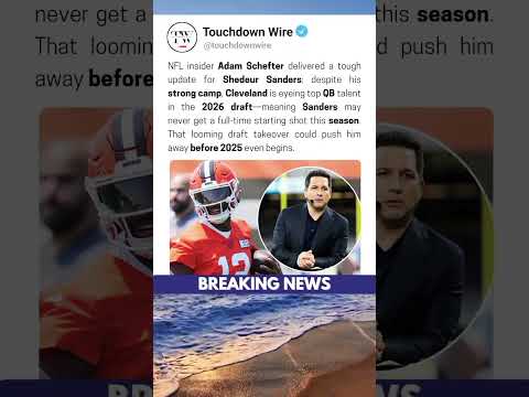 Shedeur Sanders in Trouble? 🏈 Browns Eye 2026 QB Draft 🔥 #shedeursanders #browns #nflnews