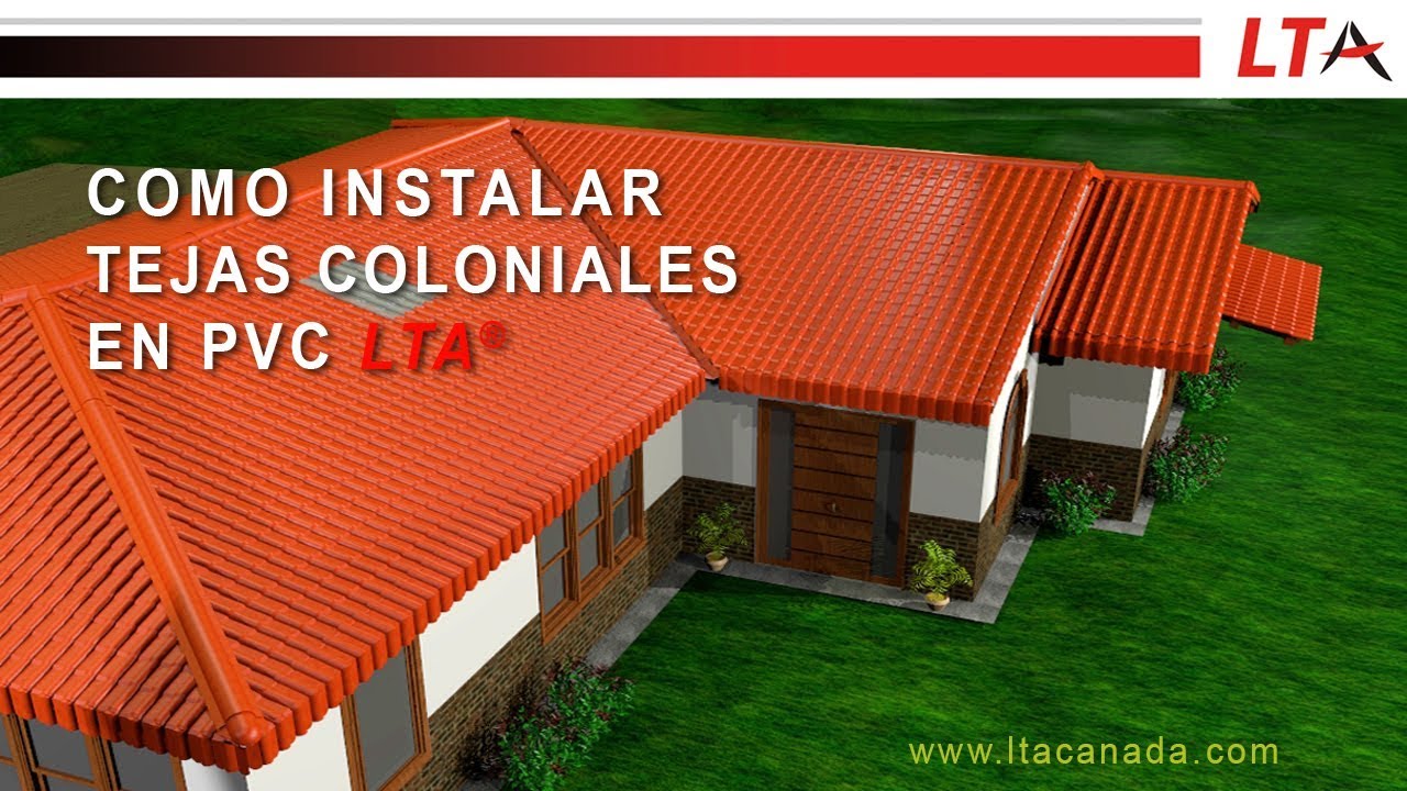 Instalación Teja colonial en PVC LTA