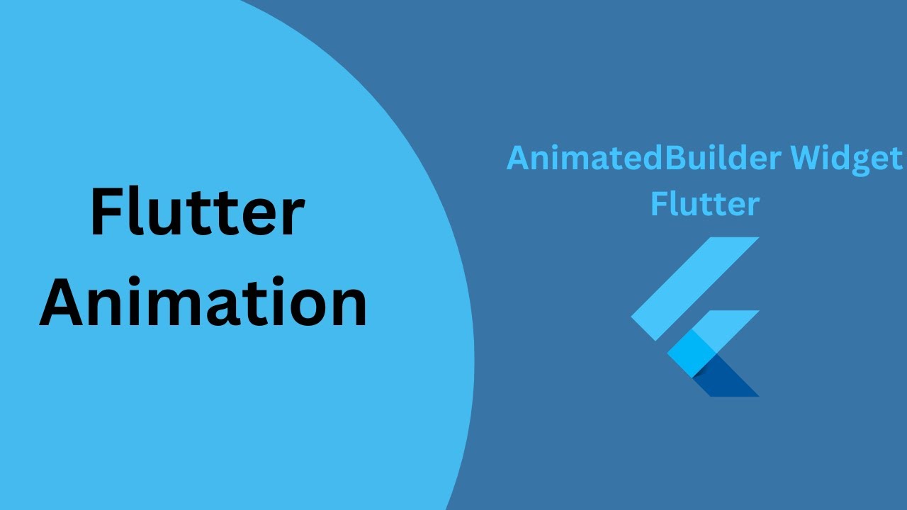 AnimatedBuilder Flutter || AnimatedBuilder Widget || Flutter Animation
