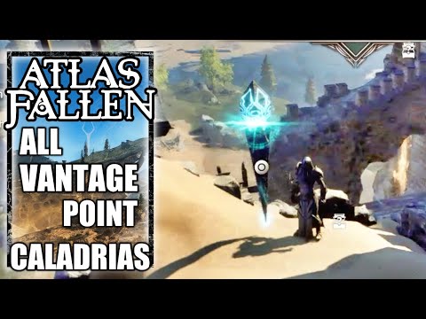 Atlas Fallen - All Vantage Point Locations Caladrias