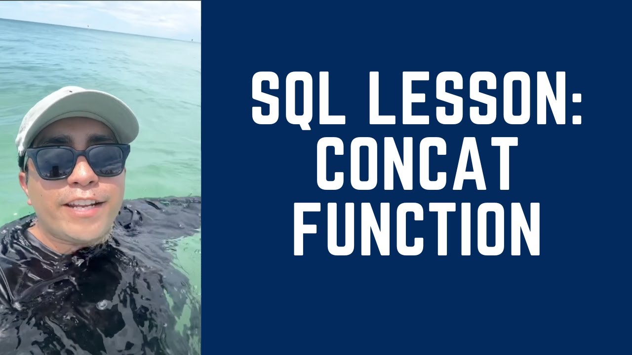 SQL Lesson: CONCAT Function | DataWithLuis