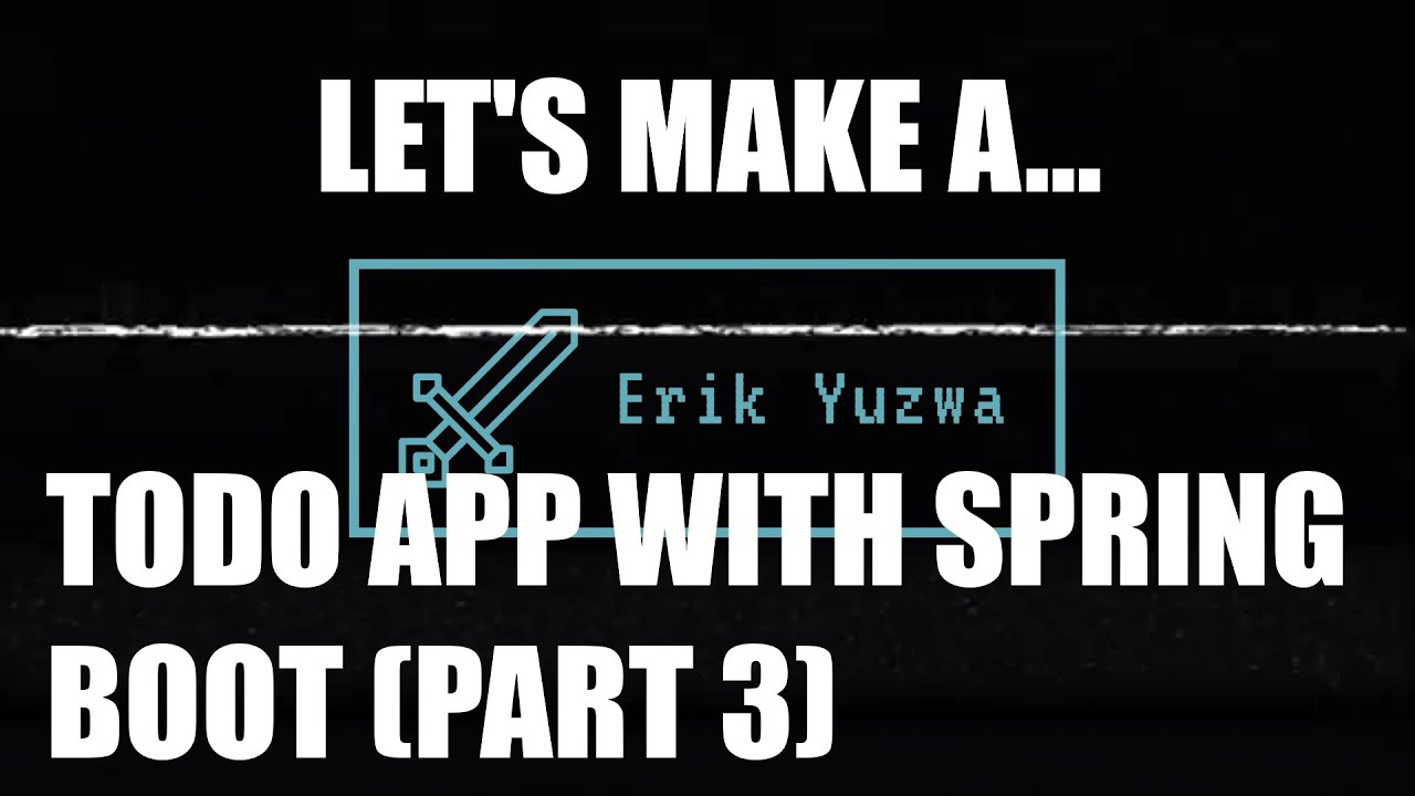 Creating a Todo App with Java Spring Boot (Part 3) | View Markup | #tutorial #java