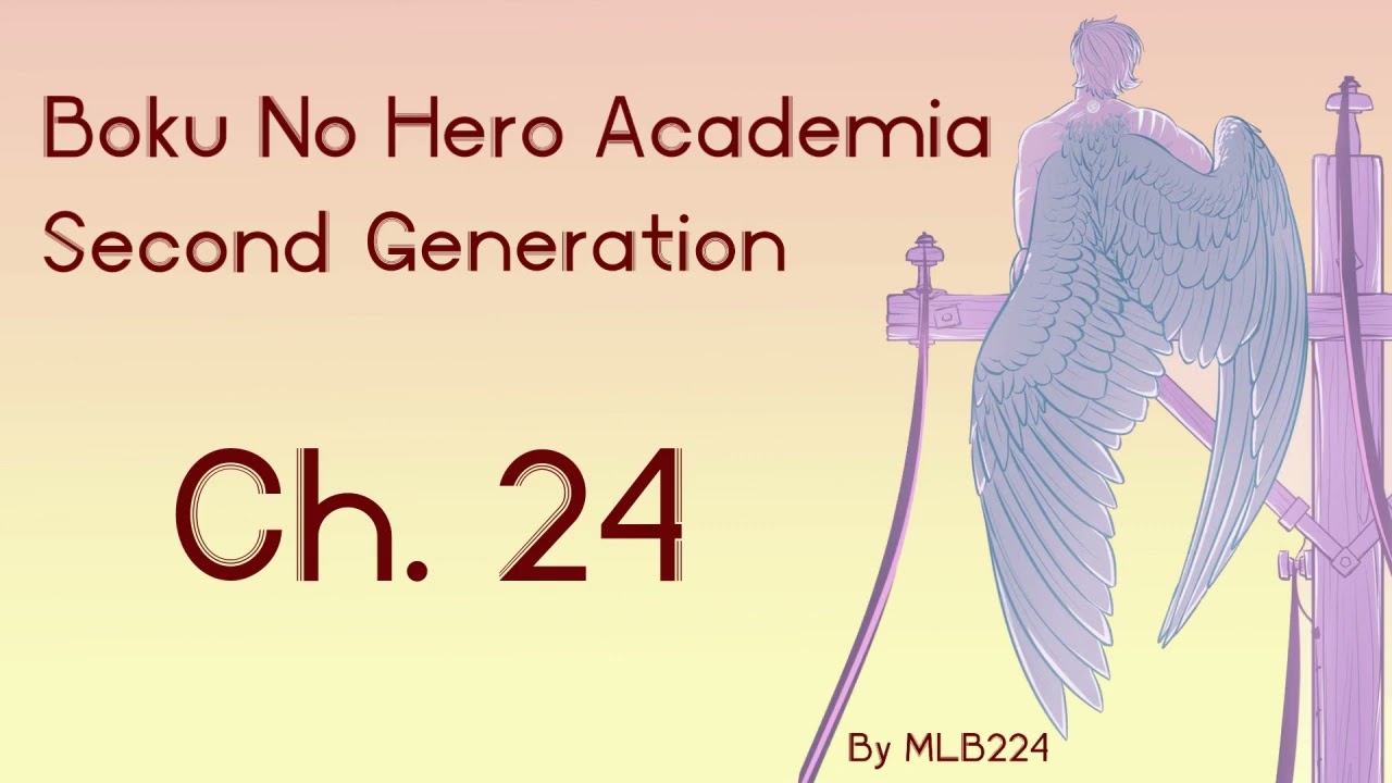 BNHA Second Generation - Chapter 24 | Fanfiction