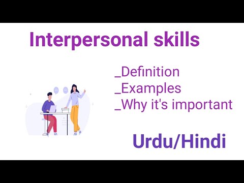 What is interpersonal skills? Explain with examples in Urdu/Hindi
