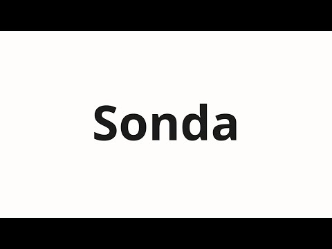 How to pronounce Sonda