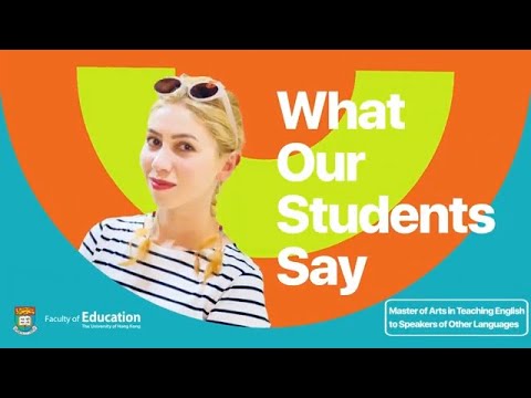 What Our Students Say - Master of Arts in Teaching English to Speakers of Other Languages