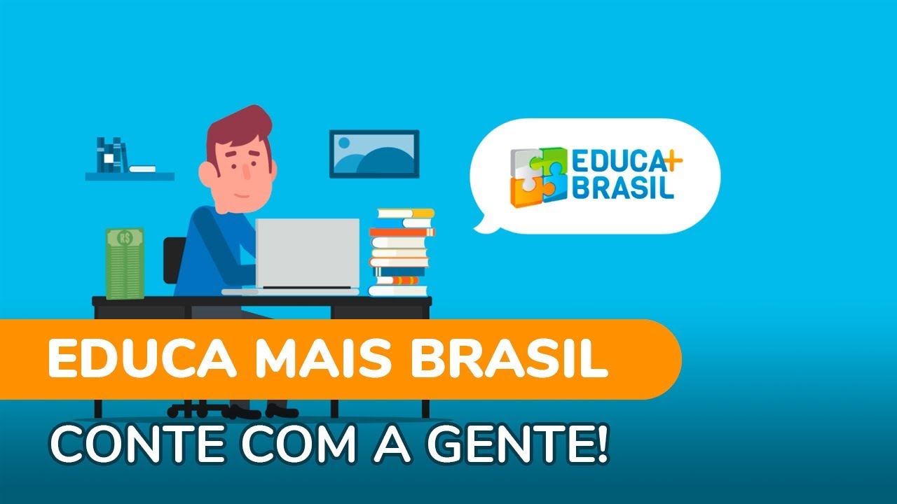 Educa Mais Brasil - Como funciona #EducaMaisBrasil
